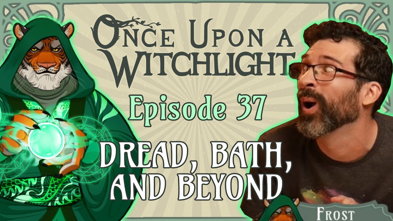 Once Upon a Witchlight Ep. 37 | Feywild D&D Campaign | Dread, Bath, and Beyond - YouTube Music