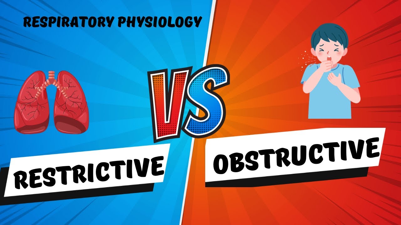 RESTRICTIVE VS OBSTRUCTIVE LUNG DISEASES| RESPIRATORY PHYSIOLOGY. - YouTube