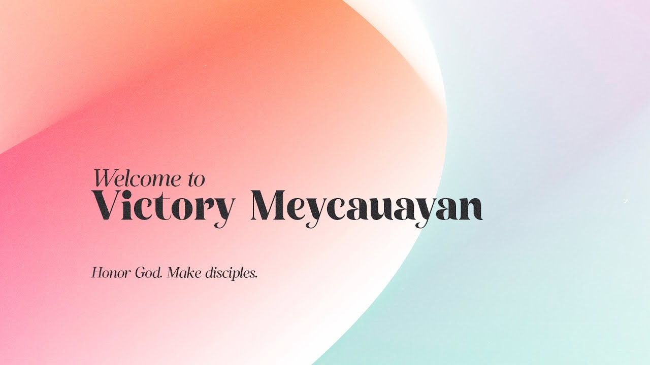 Victory Bulacan Online Service - Meycauayan | September 12, 2021 | 10AM ...