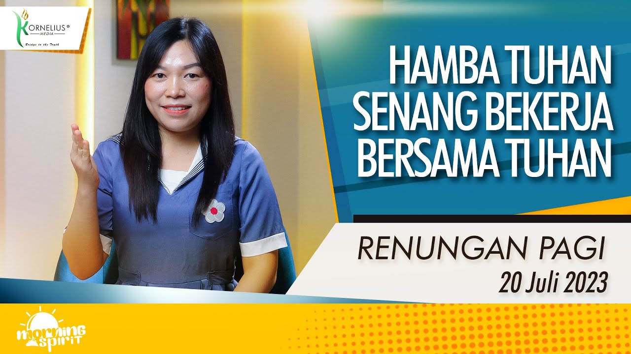 HAMBA TUHAN SENANG BEKERJA BERSAMA TUHAN | RENUNGAN PAGI HARI INI - YouTube