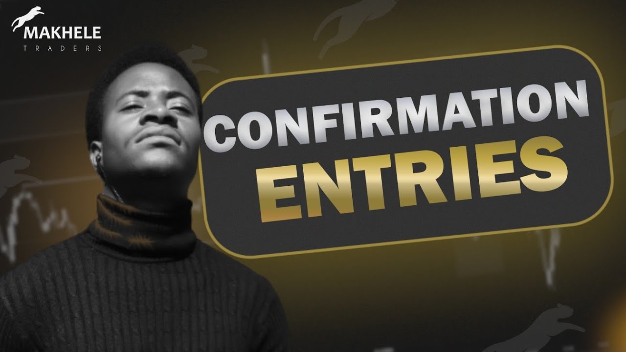 Understanding Confirmation vs. Double Confirmation Entries| SMC| Mr ...