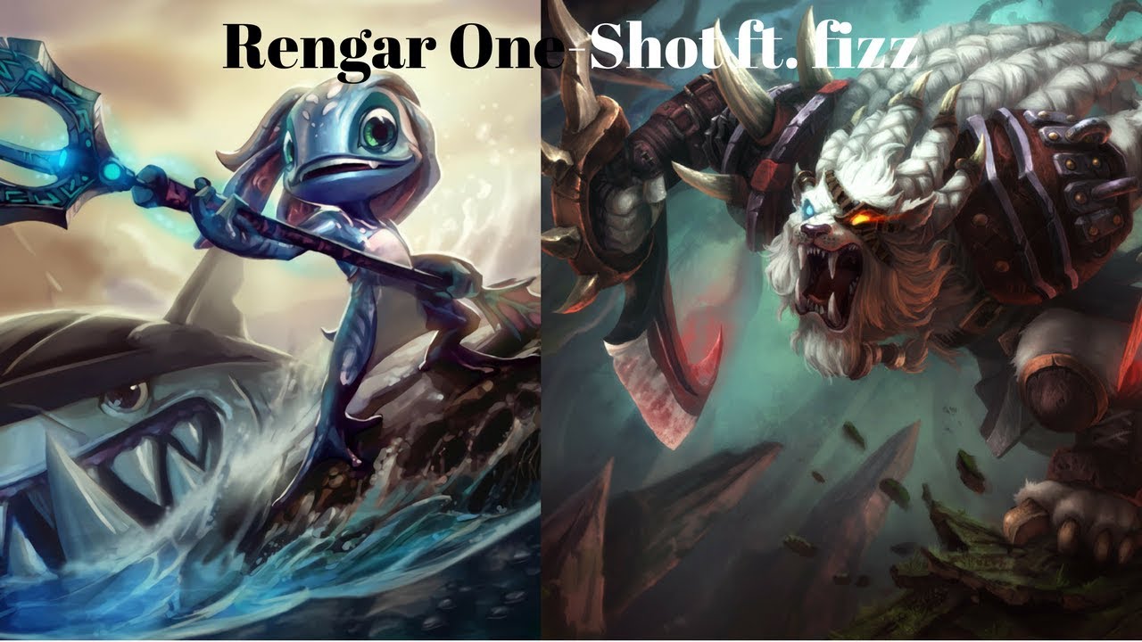 A rengar one shot montage featuring fizz - YouTube