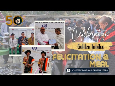 Felicitation Program | Golden Jubilee | St. Joseph's Catholic Church Porba