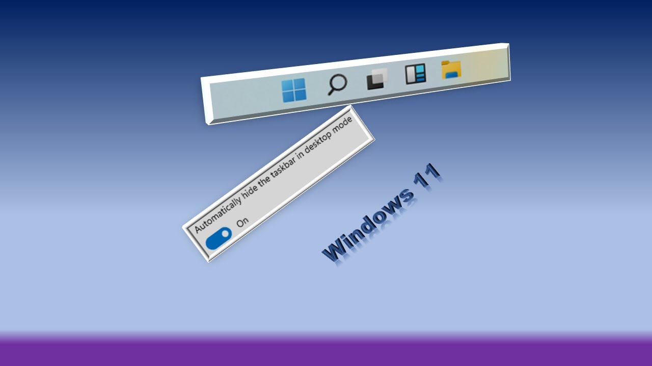 how to automatically hide and show taskbar in desktop mode windows 11 ...