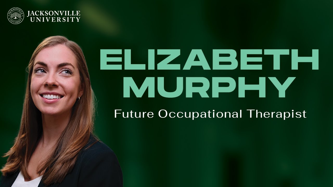 JU FutureMaker | Meet Elizabeth Murphy, Occupational Therapy - YouTube