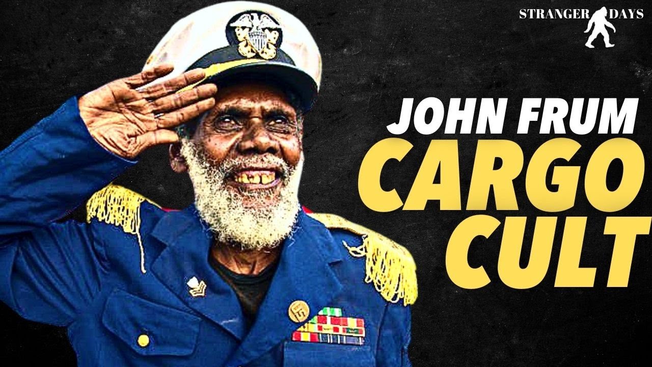Who Was The John Frum Cargo Cult | Stranger Days - YouTube