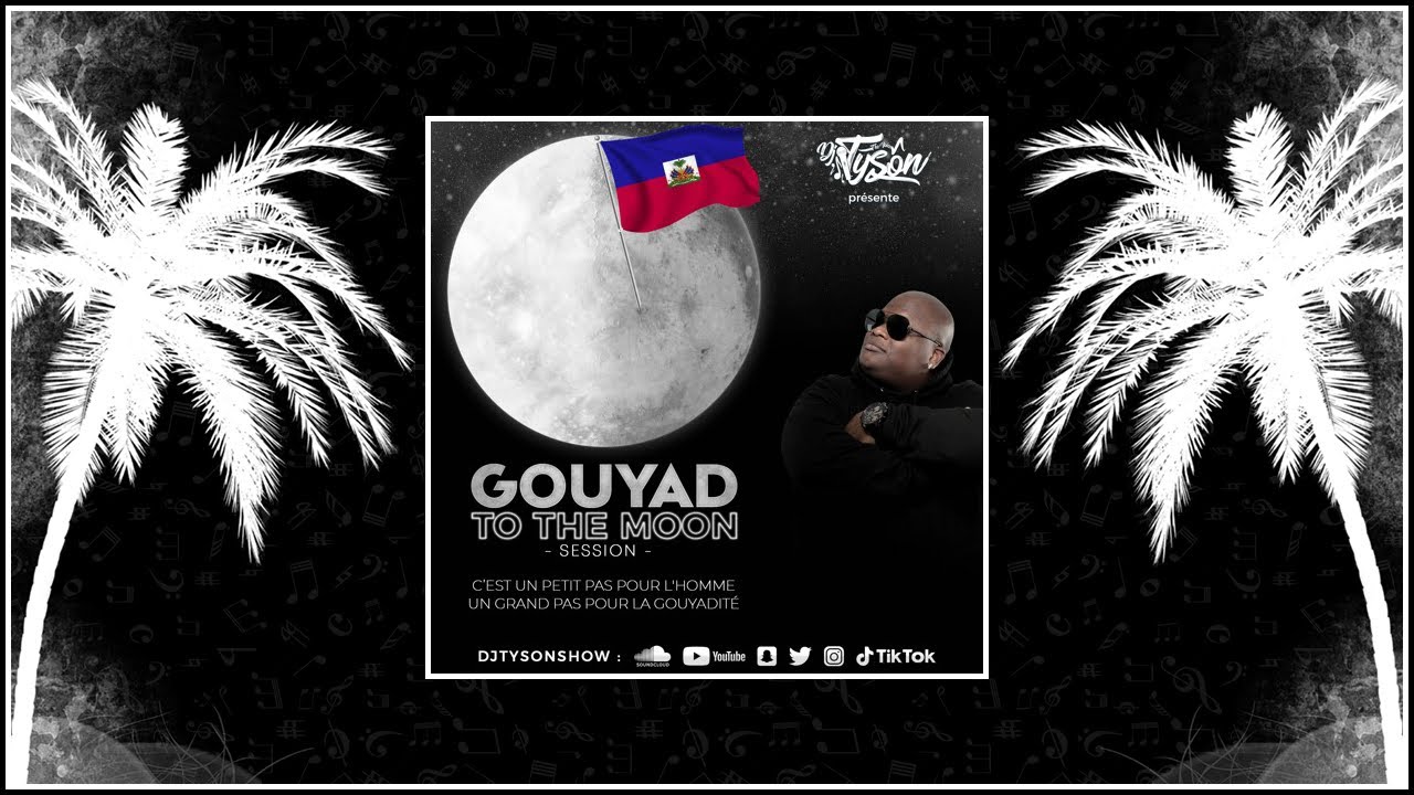 DJ TYSON x GOUYAD TO THE MOON SESSION 2022 - YouTube