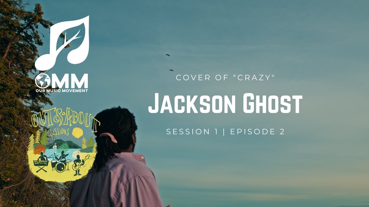 Jackson Ghost - Crazy (Live Cover) | Gnarls Barkley | Out & About S1E2 ...