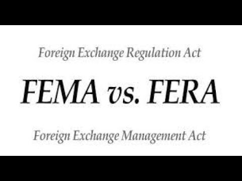 FERA vs. FEMA: Understanding India's Foreign Exchange Laws - YouTube