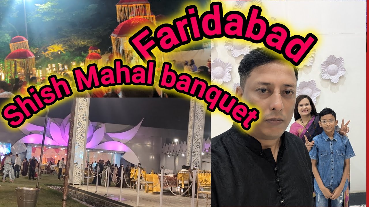 Best Banquet Hall in Faridabad Sheesh Mahal Banquet Hall.# ...