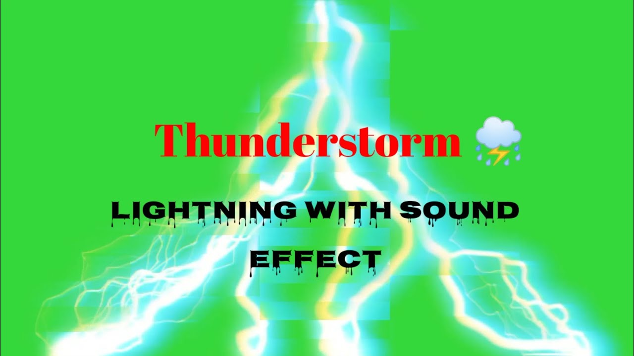 Green Screen Thunderstorm lightning with sound effect ⛈️⚡|Best ...