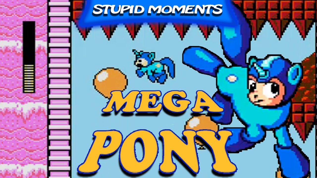 Stupid Moments - Mega Pony - YouTube
