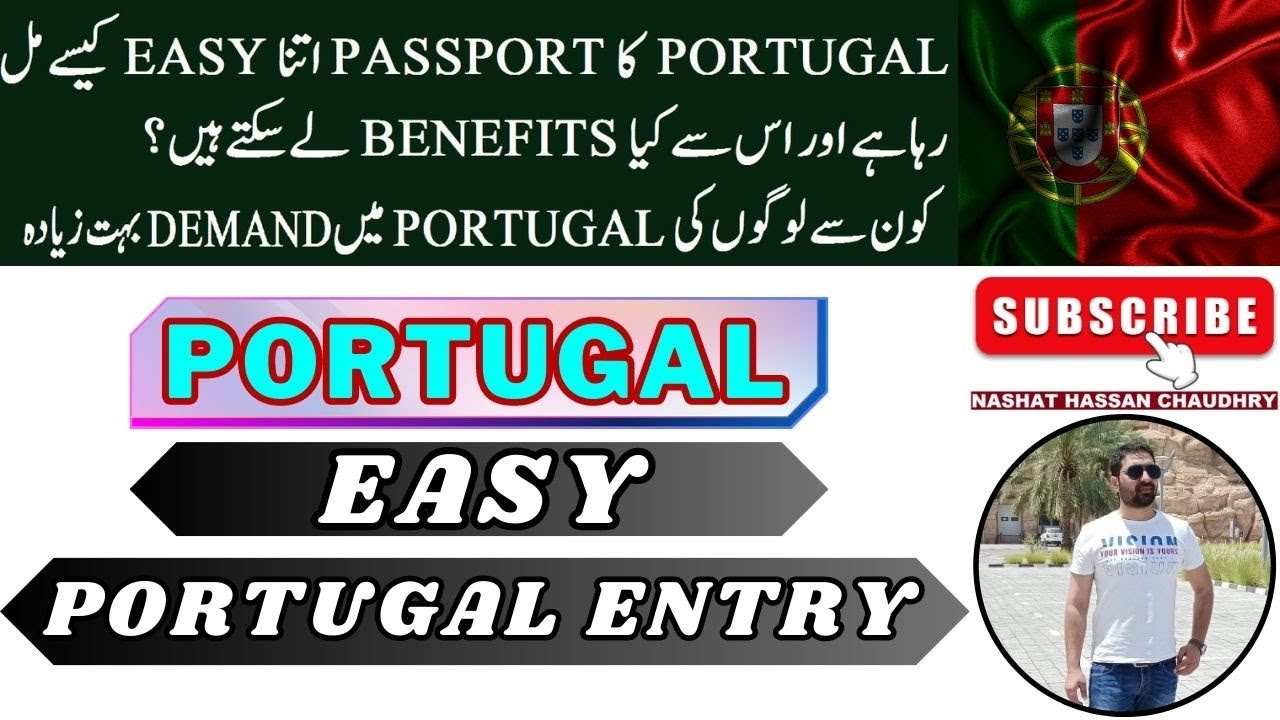 Portugal Easy Entry| Portugal Passport| Benefits| How to settle in ...