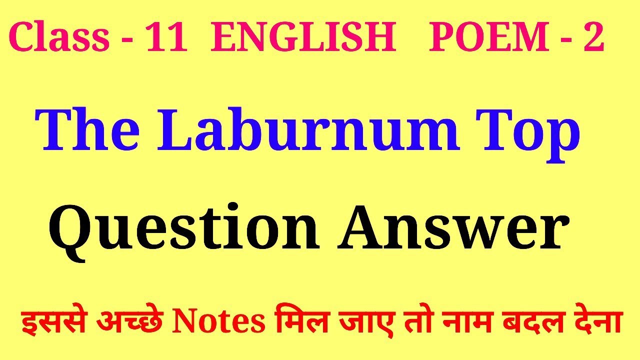 the laburnum top class 11 questions and answers | class 11 english poem ...