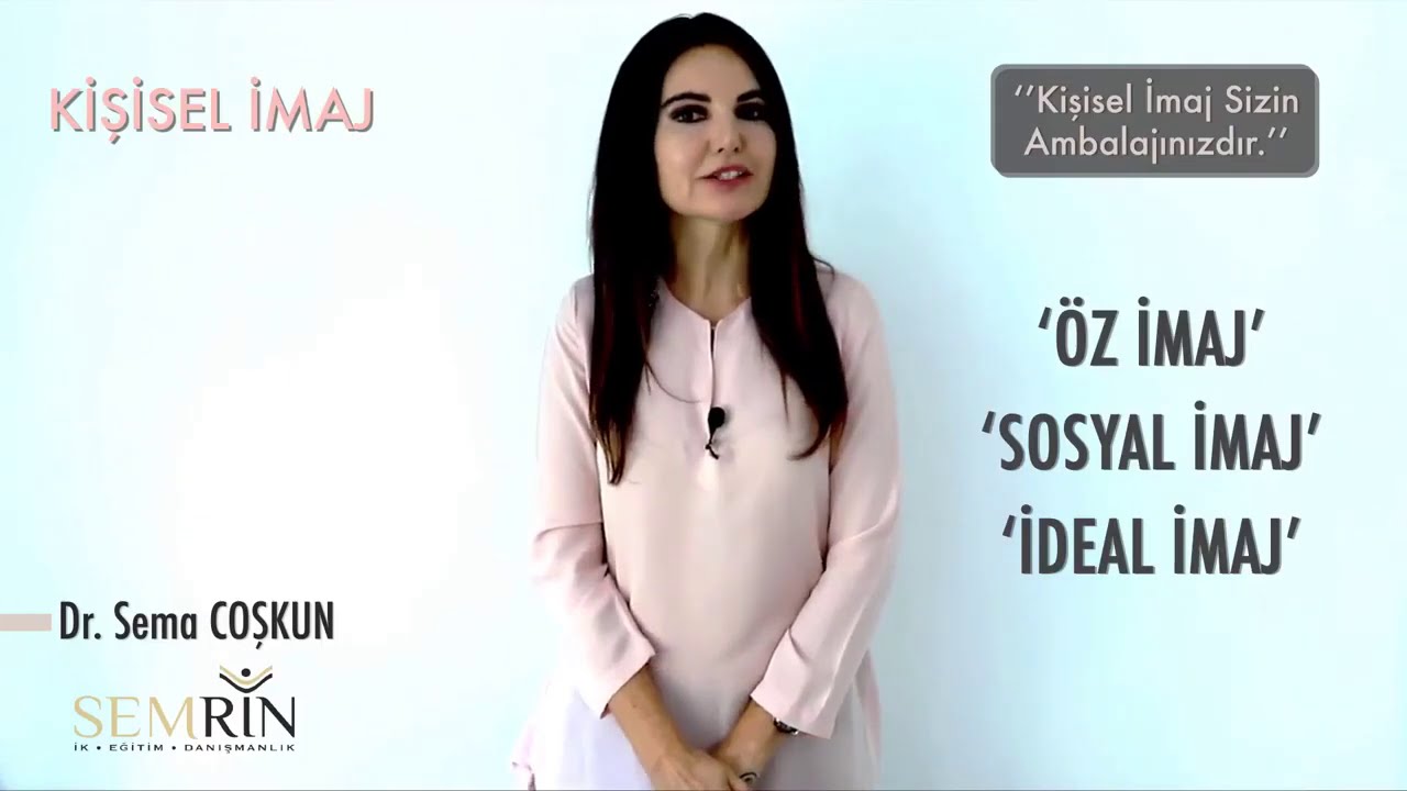 Kişisel İmaj - Dr. Sema DAL - YouTube