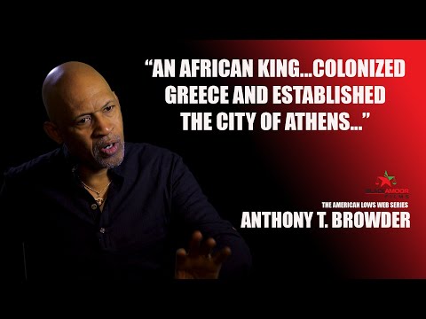 Did Greek Philosophy Come from Africa? - Anthony T. Browder Reveals the Truth