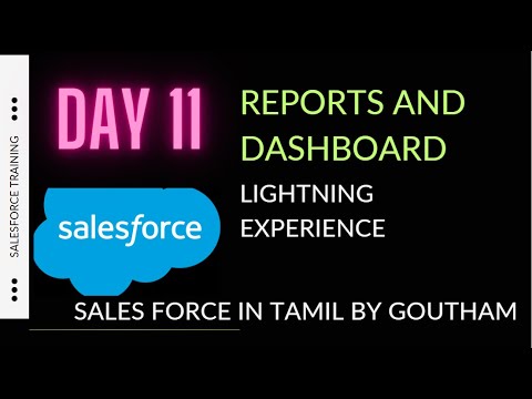 Reports and Dashboard Salesforce Admin Training Day 11 - YouTube