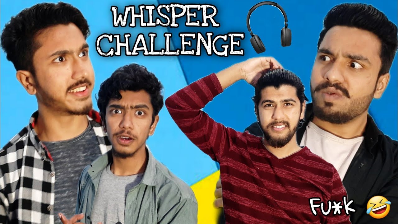 WHISPER CHALLENGE WITH BROTHERS | Shoaib Shahbaz | Shahzaib hashmi ...