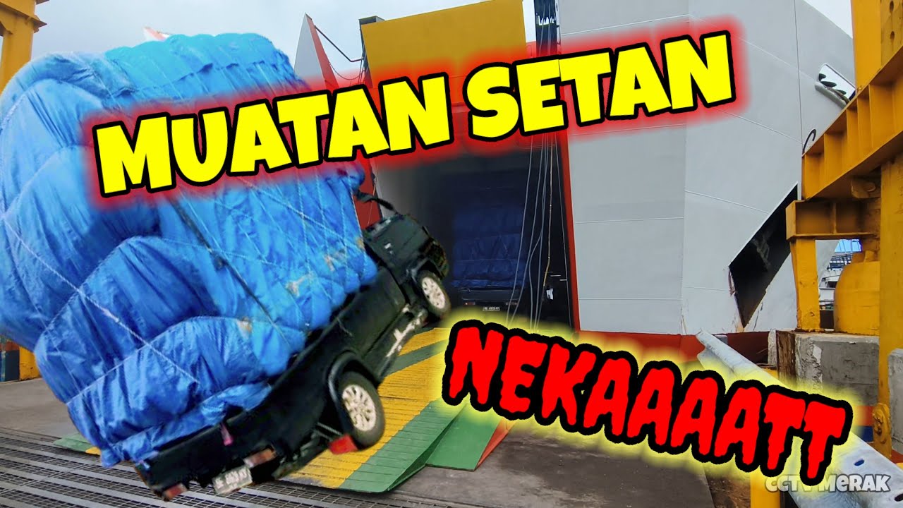 Cctv Merak - Bongkar Muat Kendaraan MUATAN SETAN Pelabuhan Merak Hari ...