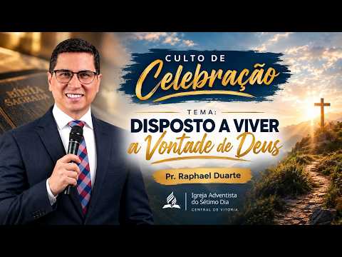 Disposto a viver a vontade de Deus l Pr. Raphael Duarte