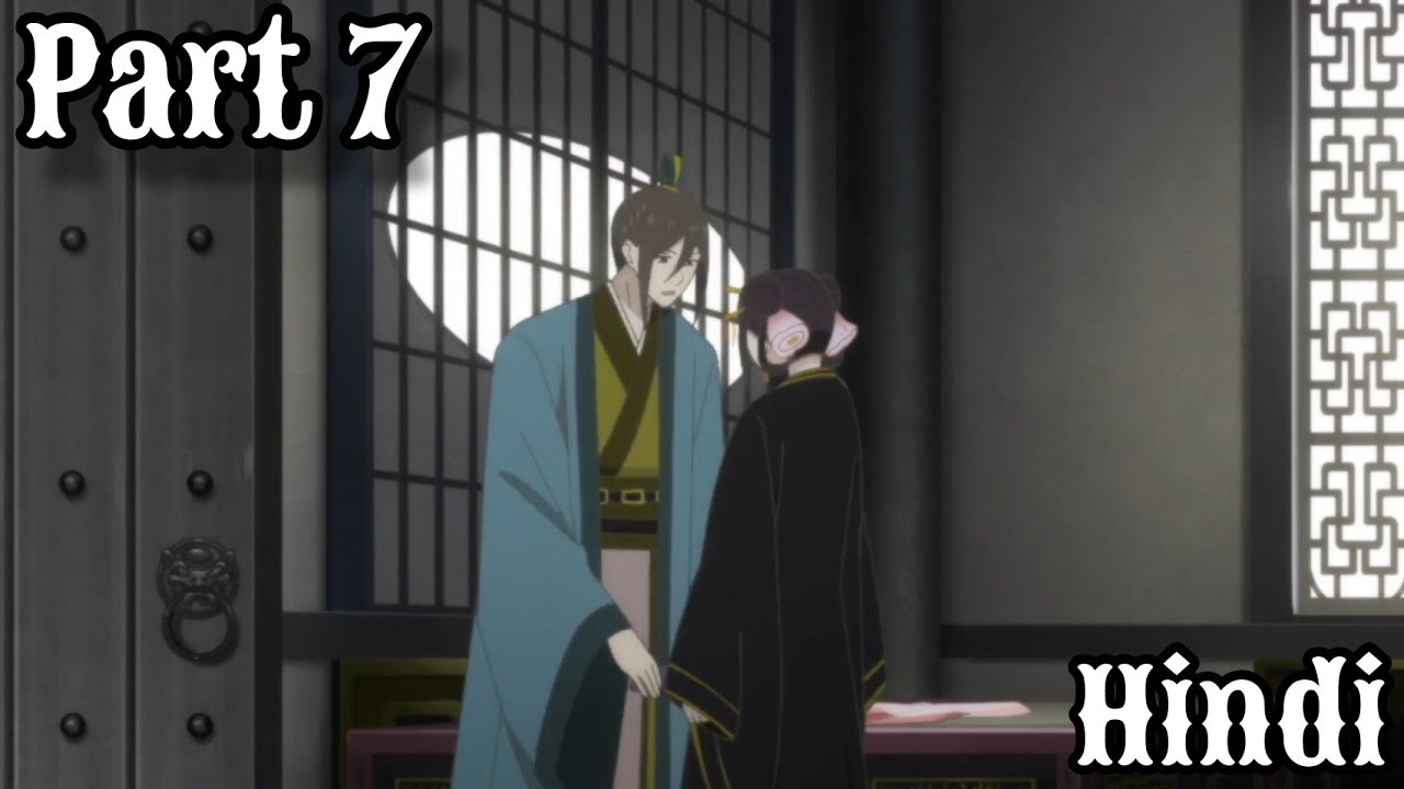 🕊️Part 7🕊️Koukyuu no Karasu 🕊️ Raven Of The Inner Palace 🕊️ Hindi ...
