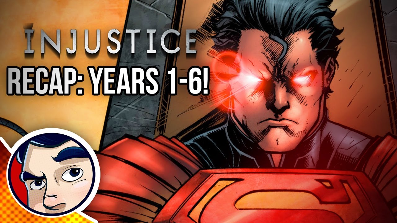 Injustice Year 1-6 Entire Story Summary | Comicstorian - YouTube