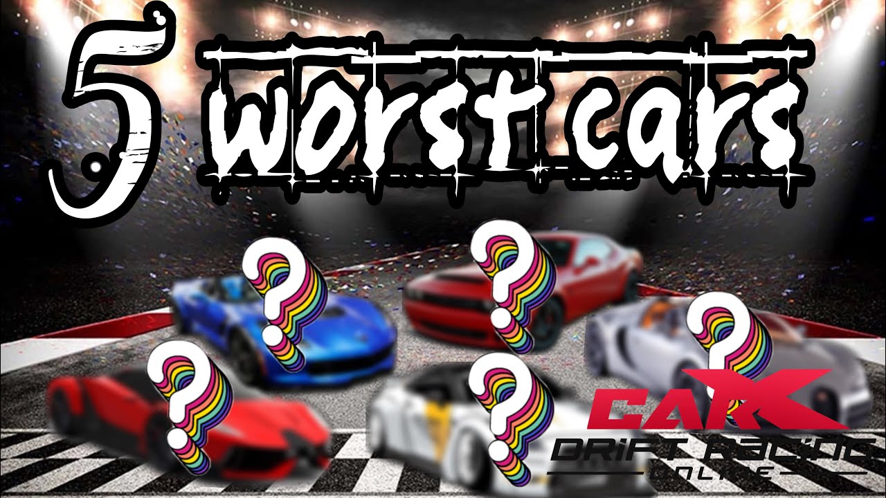 Top 5 WORST Cars in CarX (CarX Drift Racing Online) - YouTube