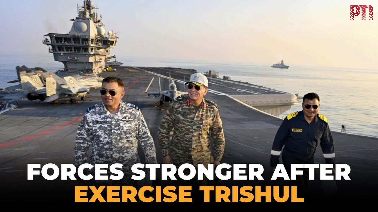 Exercise Trishul sets new benchmark in joint operations, say top ...