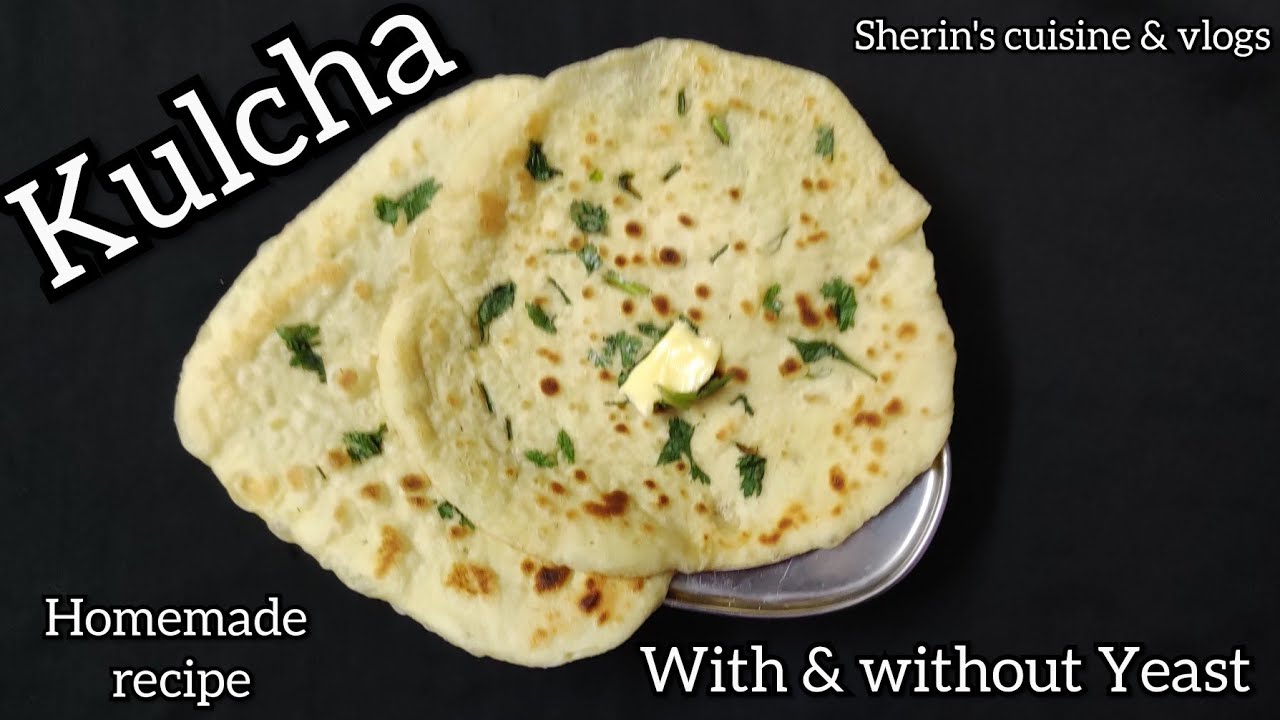 Kulcha | punjab special Homemade Kulcha | with yeast & without Yeast ...