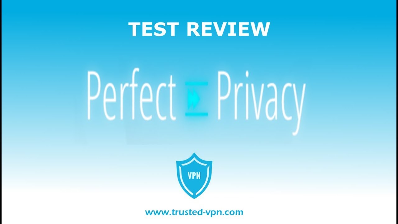 Perfect Privacy TEST REVIEW 2019 (in 4 minutes) - YouTube