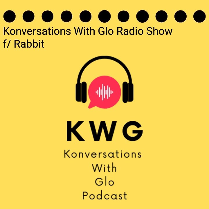 Konversations With Glo Radio Show f/ Rabbit - YouTube