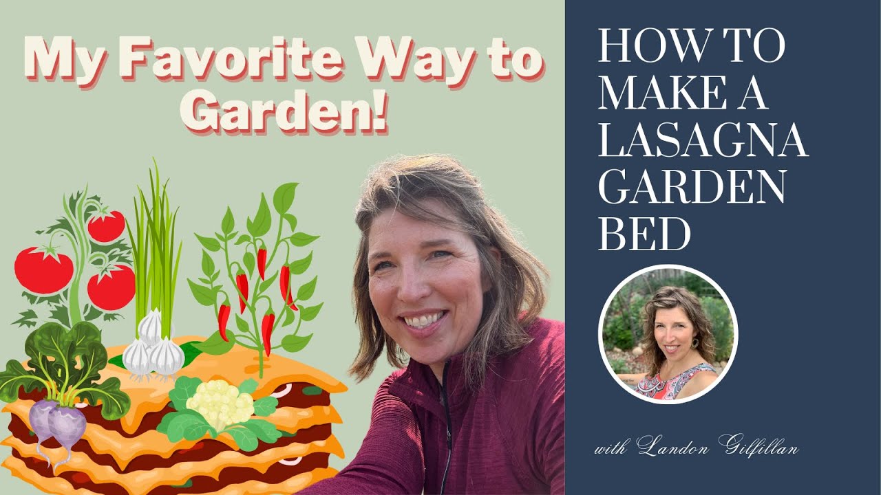 How to Build a Lasagna Garden Bed (my favorite method!) | Garden 2023 ...