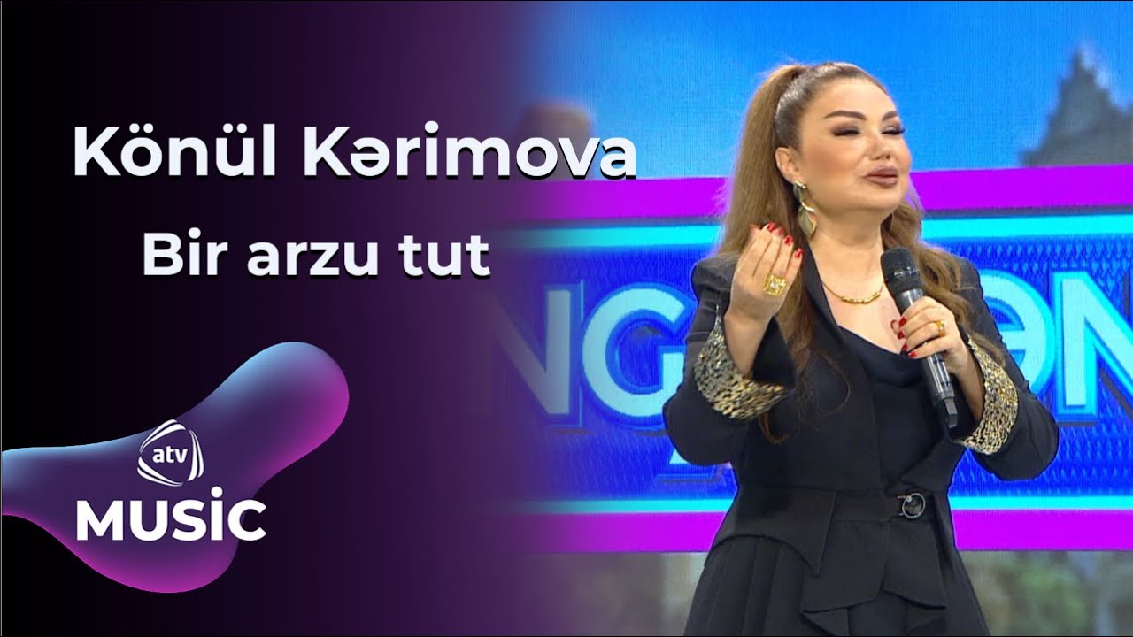Könül Kərimova - Bir arzu tut - YouTube Music