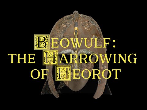 "Beowulf: The Harrowing of Heorot, A Literary Analysis" - YouTube