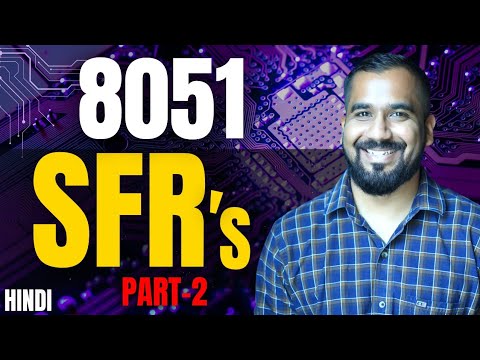 Special Function Registers (SFR's) in 8051 Microcontroller Part-2 ...