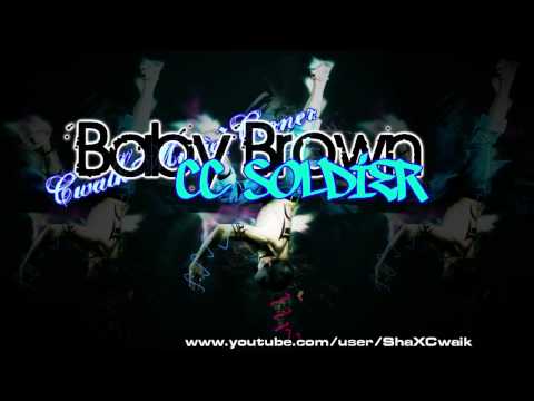 Baby Brown - CC Soldier [CwalkMusiczCorner]