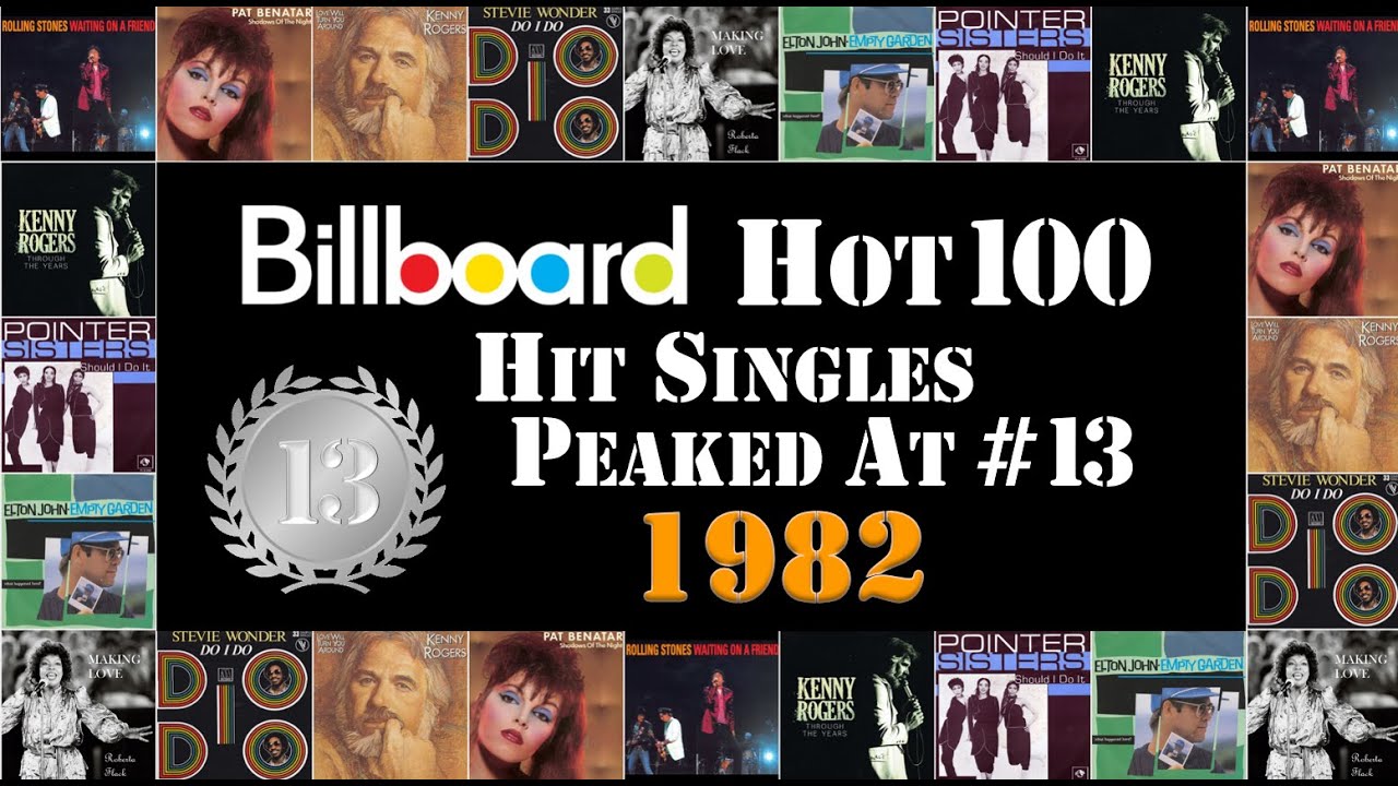 Hit Singles peaked at No.13 in 1982 / Billboard Hot 100 / American ...