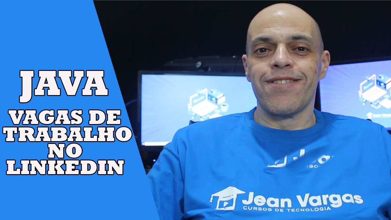 COMO ENCONTRAR VAGAS DE EMPREGO PARA DESENVOLVEDOR JAVA NO LINKEDIN | Prof. Jean Vargas - YouTube
