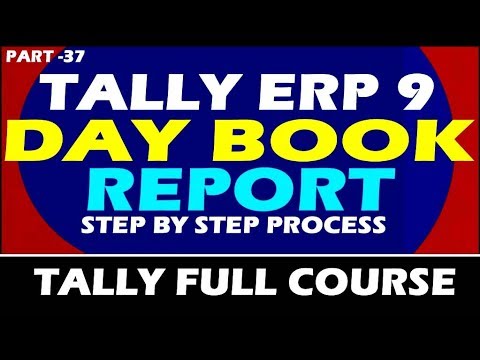 Chapter 37 : How to Maintain Day Book in Tally | How To Check Day Book ...