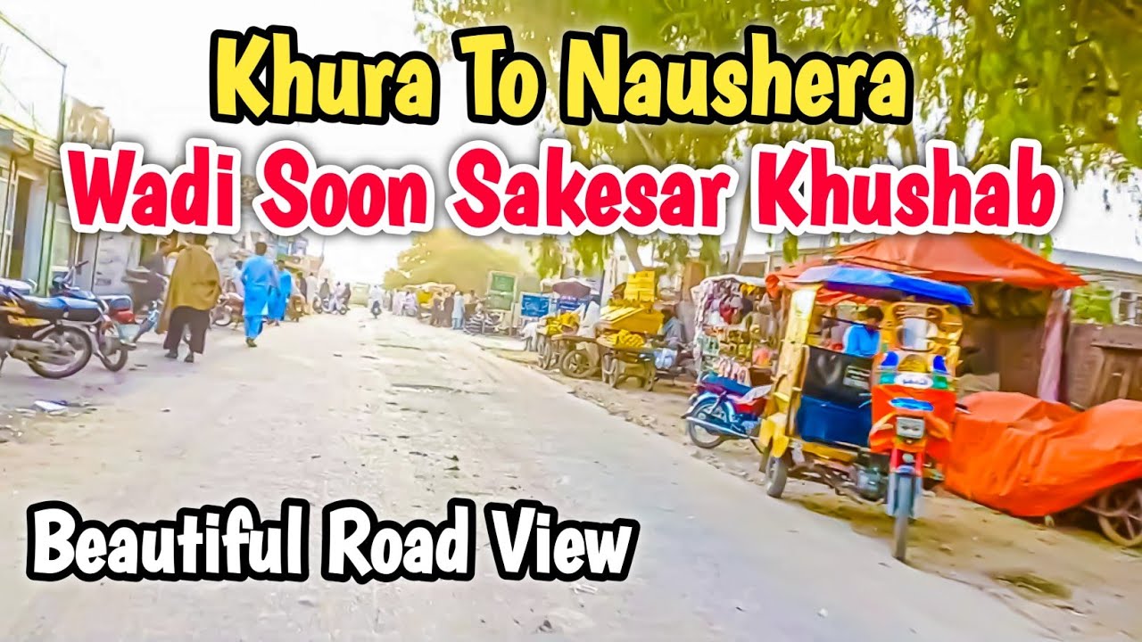 Soon valley khura to naushehra khushab punjab pakistan 😊 - YouTube