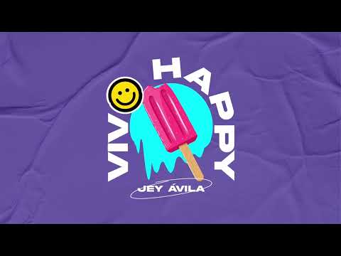 Vivo Happy - Jey Avila ( Champeta Cristiana 2023