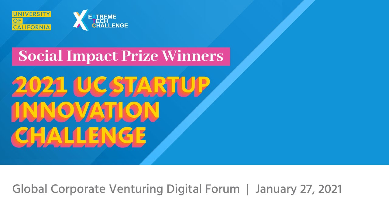 Social Impact Prize - 2021 UC-XTC Startup Innovation Challenge - YouTube