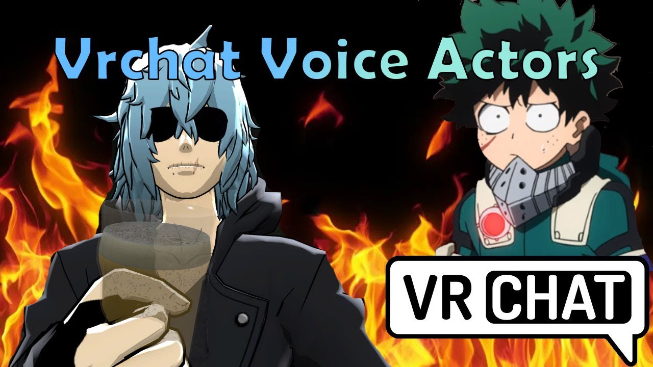 MY HERO VOICE ACTORS IN VR CHAT! FUNNY MOMENTS! - YouTube