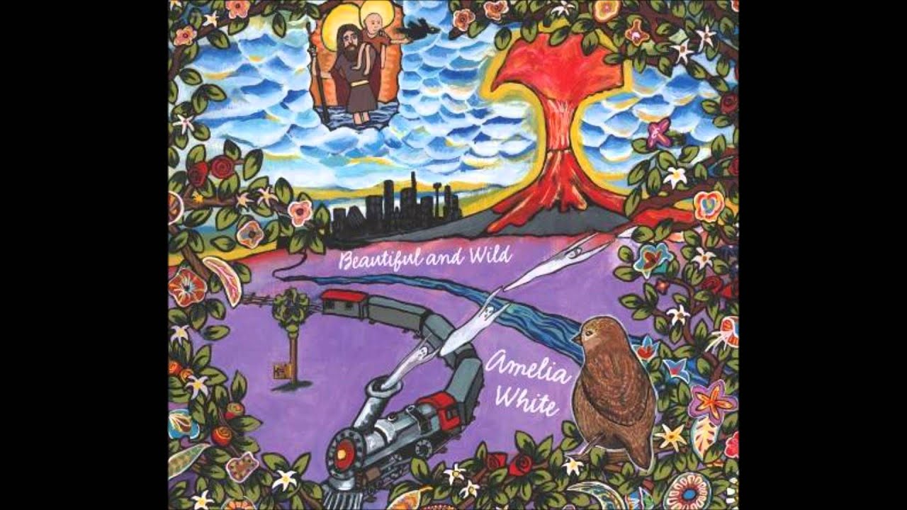 Amelia White - Lonely Sound (Beautiful And Wild, 2012) - YouTube