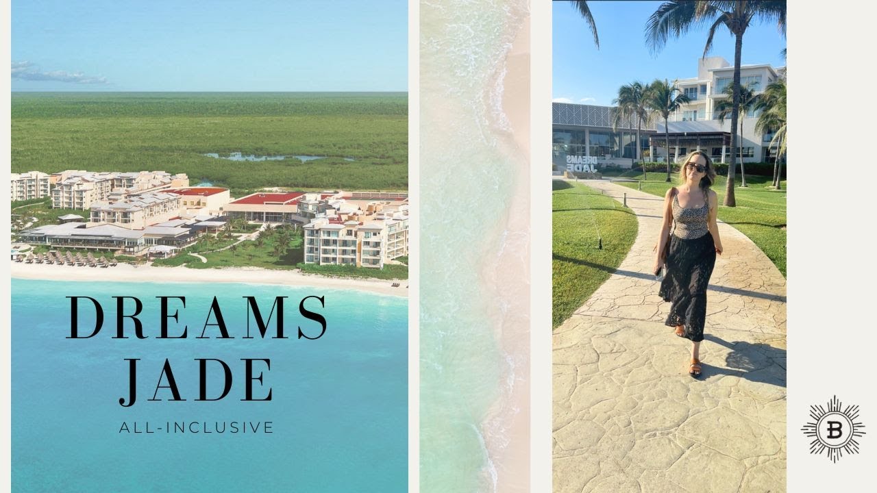 Dreams Jade - Ultimate Family Friendly All Inclusive Resort for ...