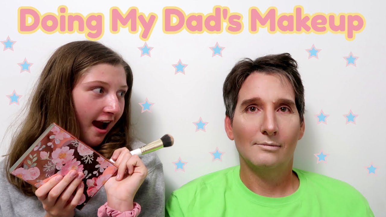 Doing My Dads Makeup Youtube