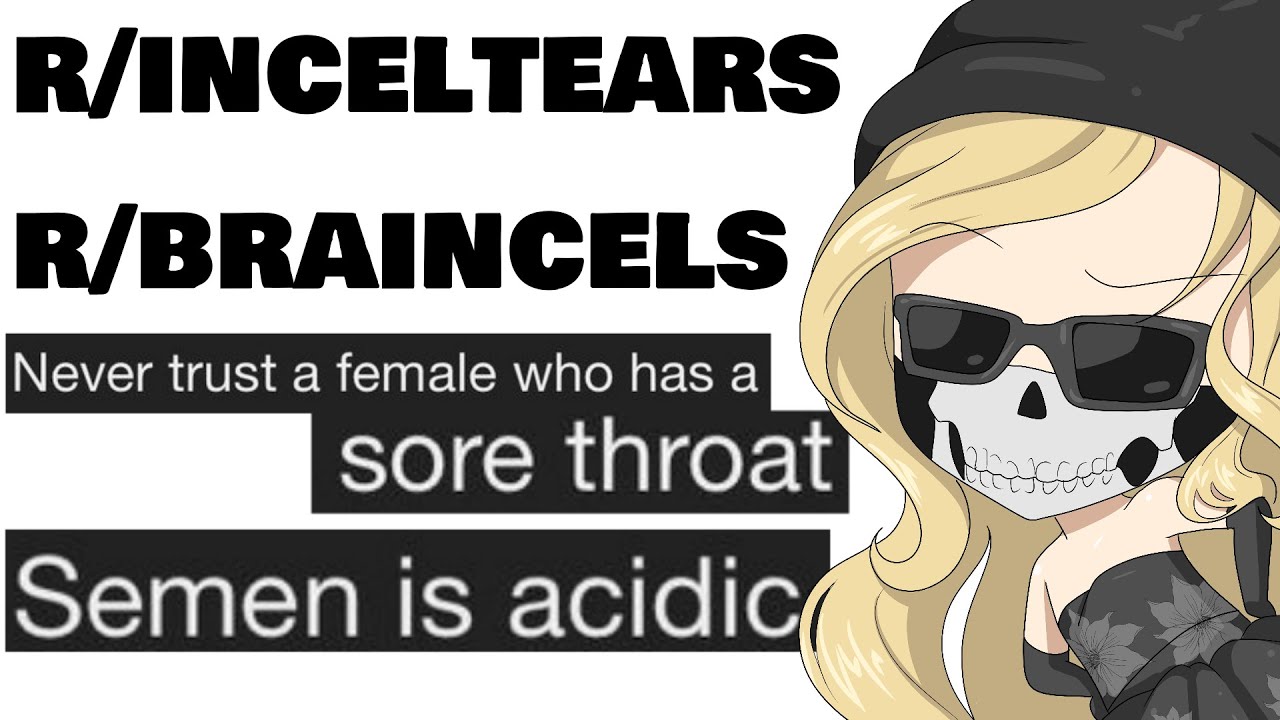 r/inceltears r/incels | TOP POSTS OF THE MONTH - YouTube