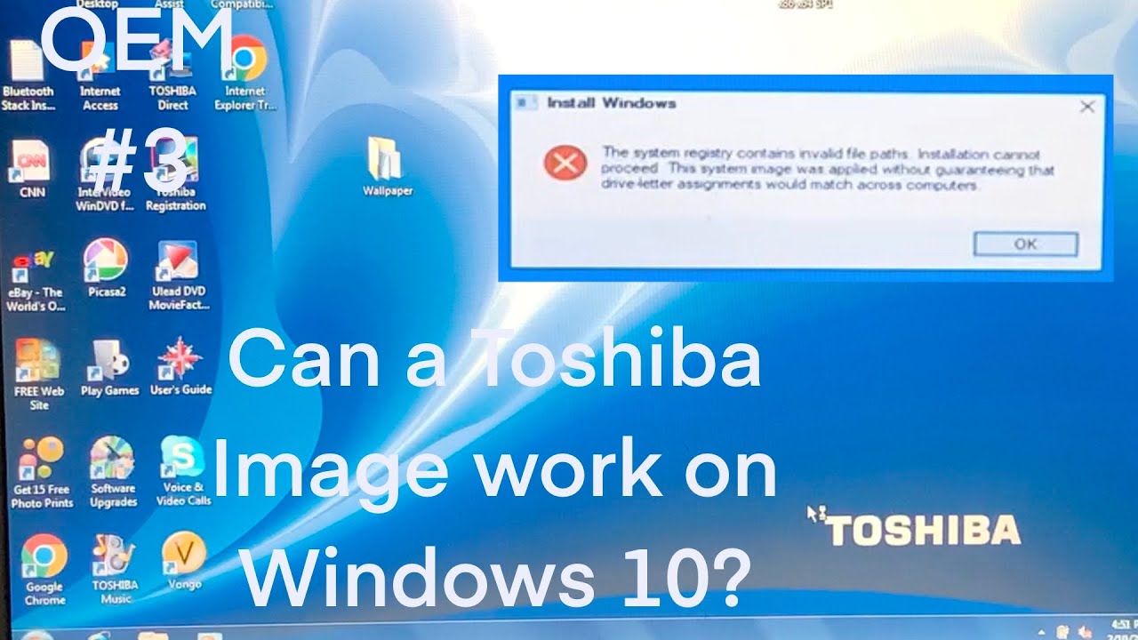 Can a Toshiba Vista Image work on Windows 10? | OEM #3 - YouTube