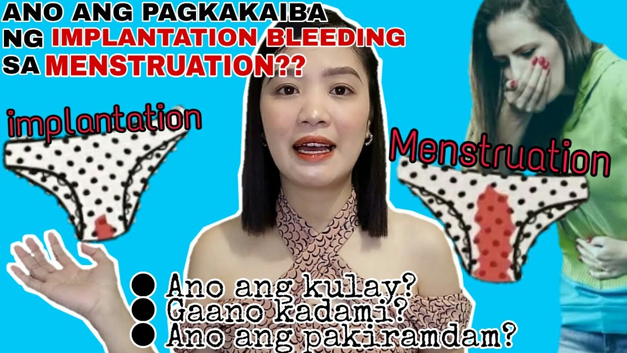ANO ANG PAGKAKAIBA NG IMPLANTATION BLEEDING SA PERIOD - YouTube