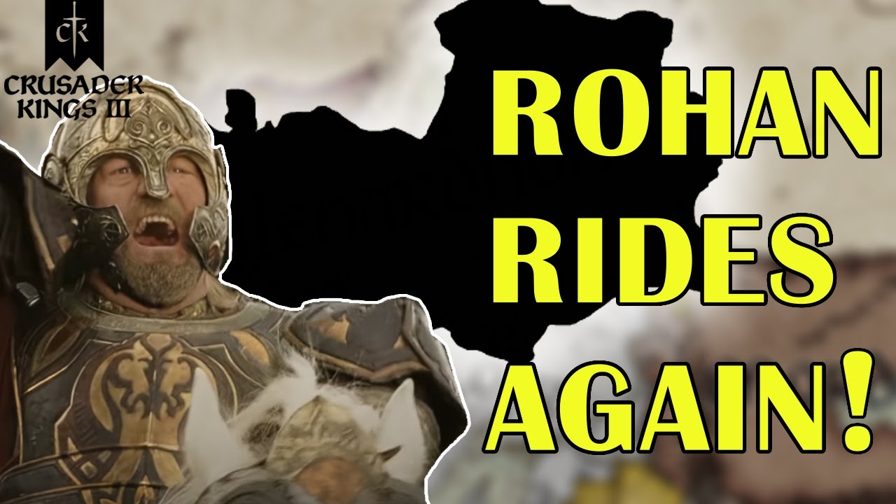 Rohan Rides AGAIN! - Ck3 Lotr Realms of Exile Mod - YouTube